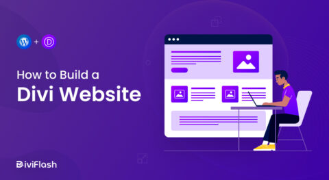 How to Build a Divi Website: Step-by-Step Guide (2025)