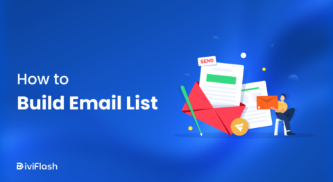 How to Build an Email List in a Smart Way [2025 Edition]
