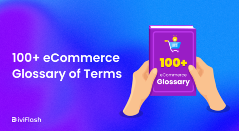 100+ eCommerce Glossary of Terms You Should Know in 2025