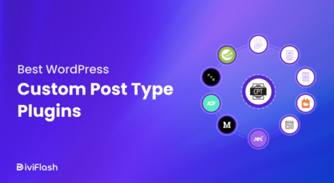 10 Best WordPress Custom Post Type Plugins in 2025